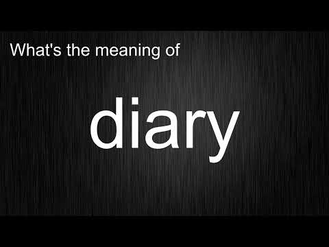 What's the meaning of "diary", How to pronounce diary?