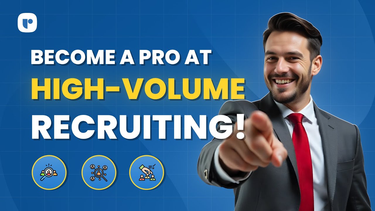 High volume recruiting is a mess… unless you know these tricks
