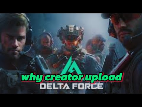 What is Creator hub Delta Force ? Why every creator uploading delta Force CONTENT?
