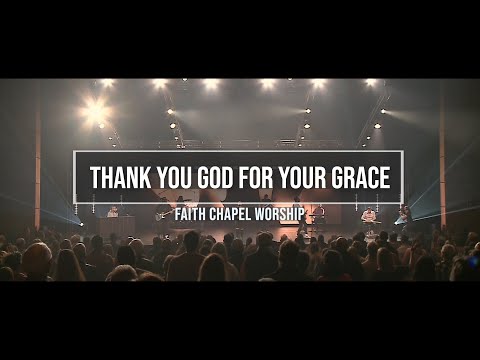 Thank You God for Your Grace
