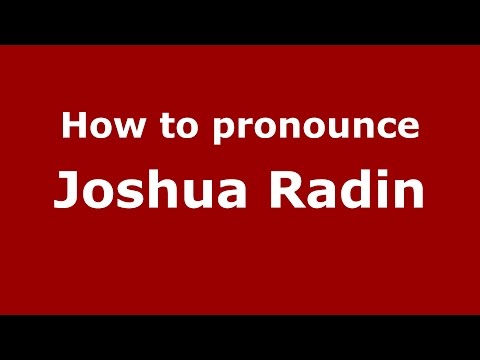 How to pronounce Joshua Radin (American English/US) - PronounceNames.com