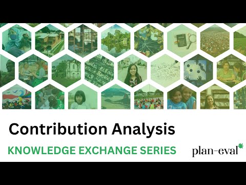 Webinar: Contribution Analysis | Plan Eval Knowledge Exchange Series