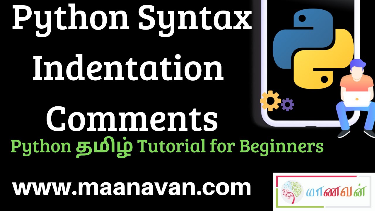 Python Syntax | Indentation | #4 Python Tamil Tutorial for Beginners