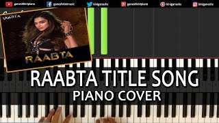 Raabta Title Song|Deepika Padukone,Arijit Singh|Piano Tutorials Chords ...