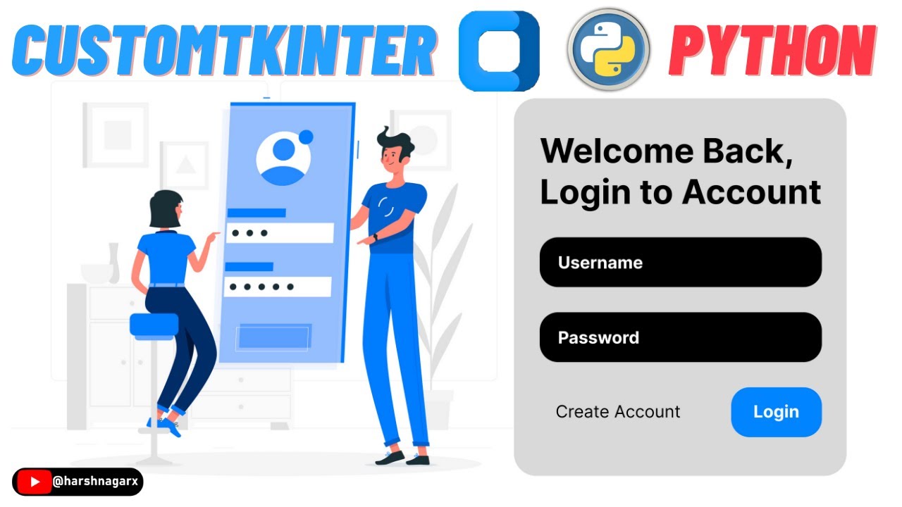 Let's Create a Modern & Beautiful Login Page using Python and CustomTkinter - English  - Harsh Nagar