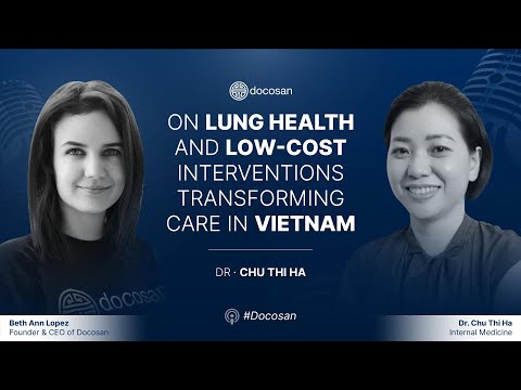 On Lung Health and Low-cost Interventions Transforming Care in Vietnam