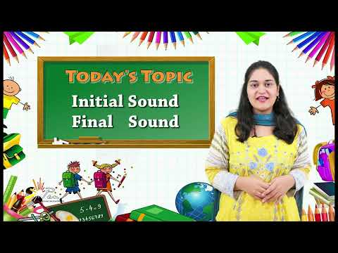 Initial Sounds I Final Sounds I Unit-1 I Grade 2 I SNC I English I PEN Academy