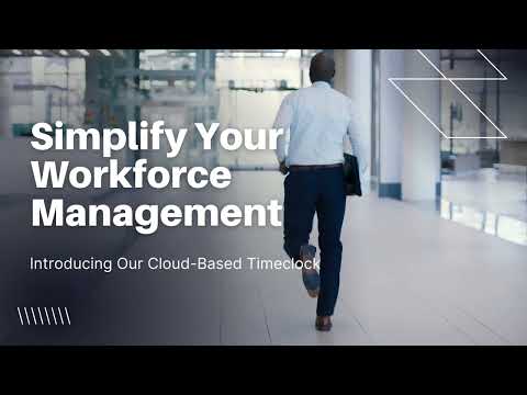 Simplify Workforce Management: Cloud-Based Timeclock Solutions