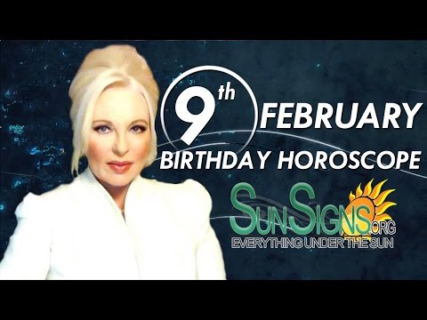 February 9th Zodiac Horoscope Birthday Personality - Aquarius - Part 1