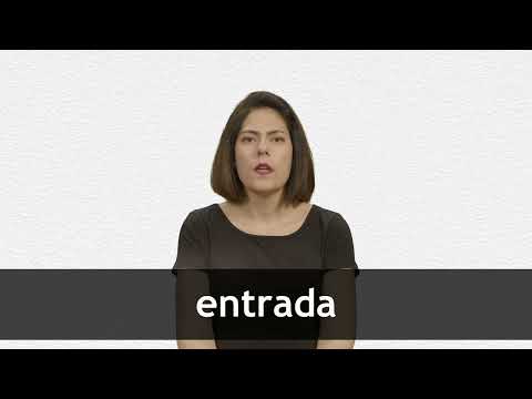 English Translation of “ENTRADA” | Collins Spanish-English Dictionary