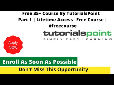 Free 35+ Course By TutorialsPoint | Part 1 | Lifetime Access| Free Course | #freecourse