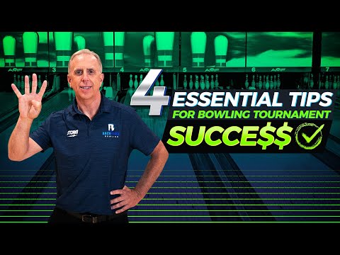 Win More Tournaments! 4 Essential Tips For Bowling Tournament Success.