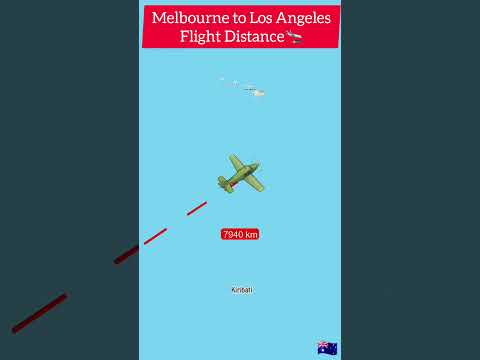 Melbourne to Los Angeles Flight Travel Distance #flighttravel #travel #travelmap #tiktok #shorts