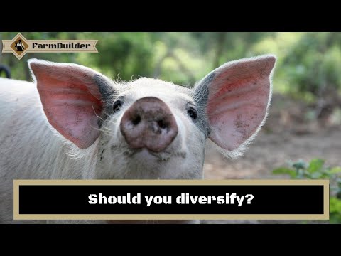 Diversifying your farm.