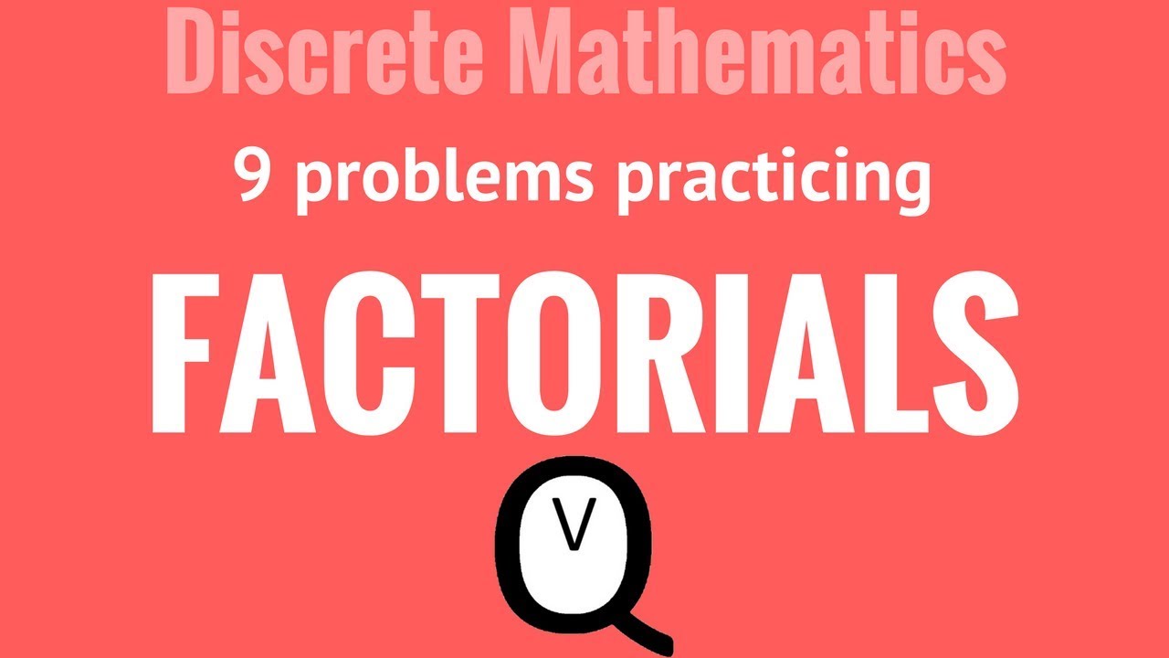 Factorials Guided Practice
