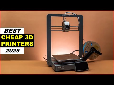 Top 4 Best Cheap 3D Printers In (2025)