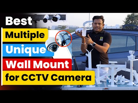 Best Unique Multiple Wall Mount for CCTV Camera | Bharat Jain