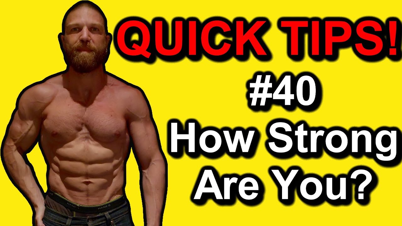 Quick Tips 40: HOW STRONG ARE YOU??? 1 Rep Max Testing Protocol