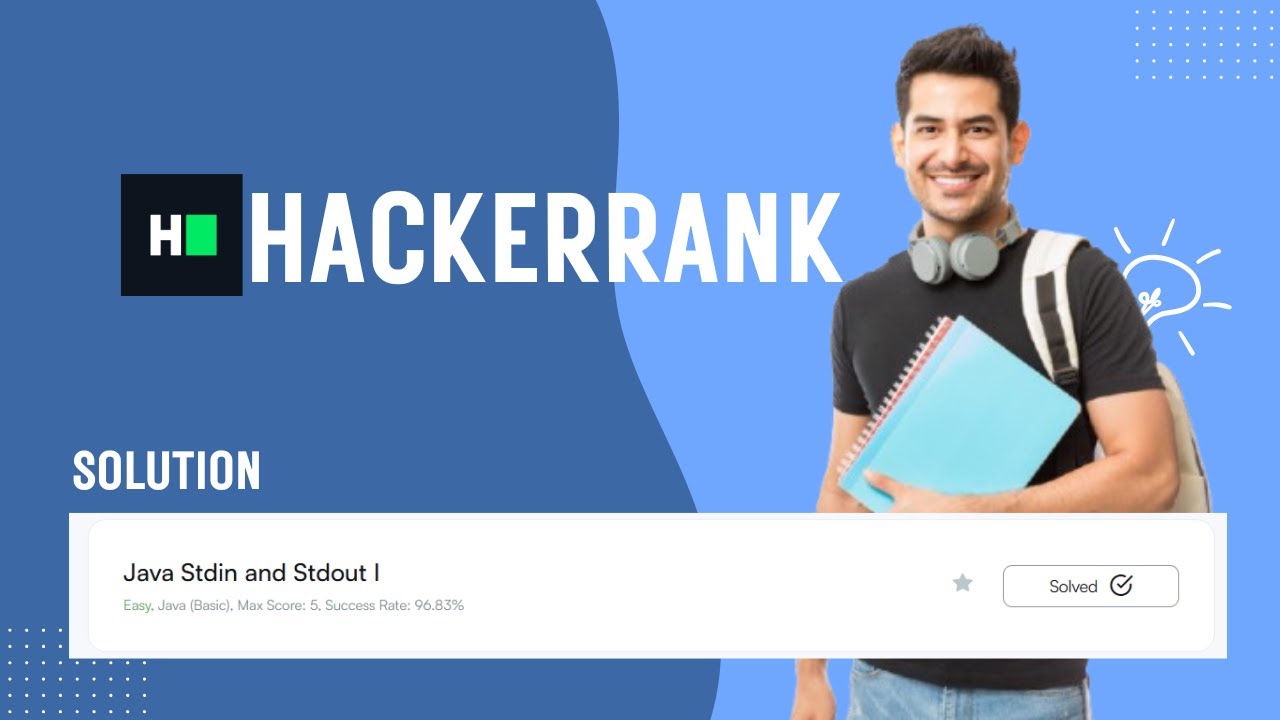 Java Stdin & Stdout I | HackerRank Solution Explained Step-by-Step (Beginner Friendly)