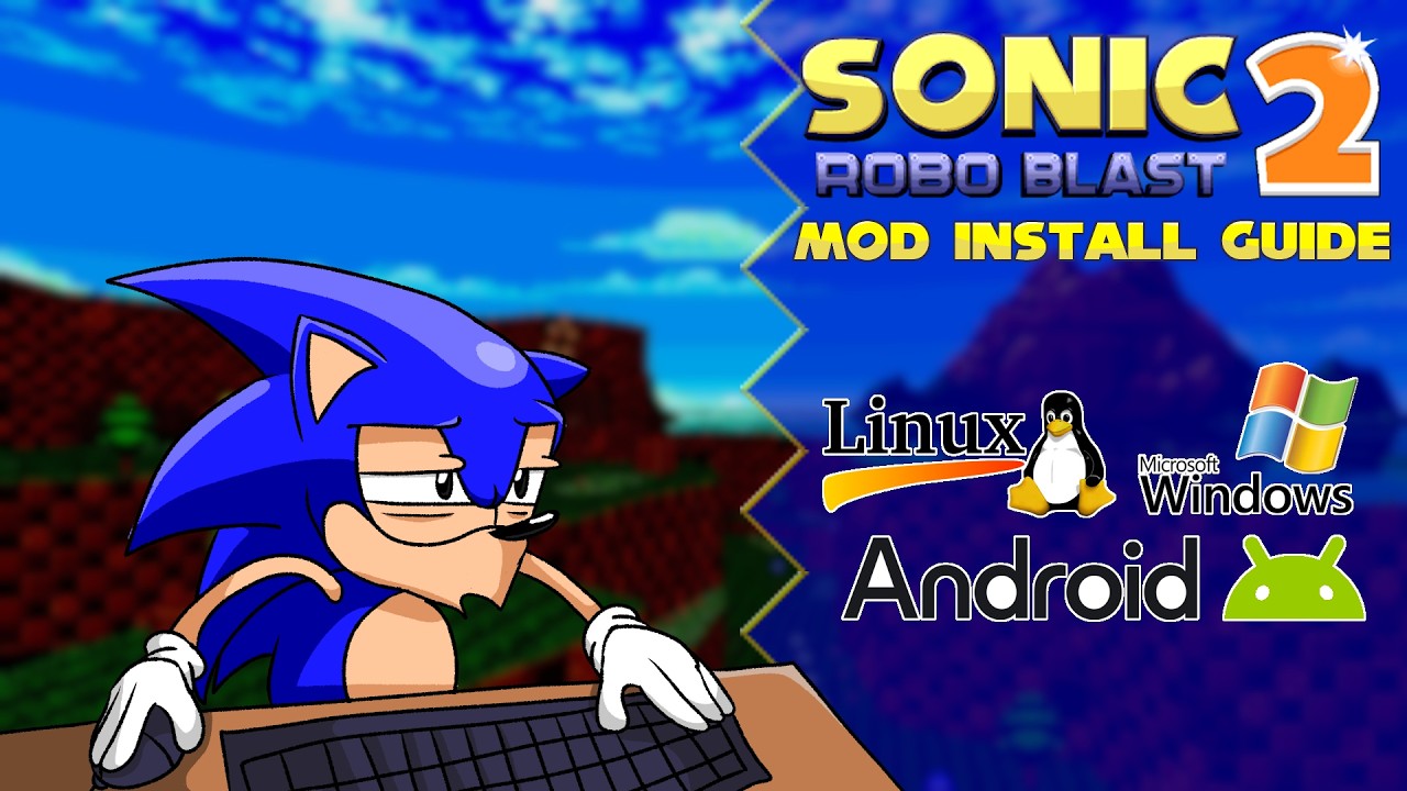 (2026) Sonic Robo Blast 2 - How to Install Mods Tutorial (WINDOWS, ANDROID, LINUX)