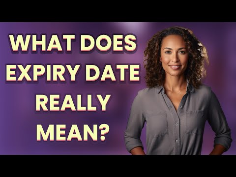 What does expiry date really mean?