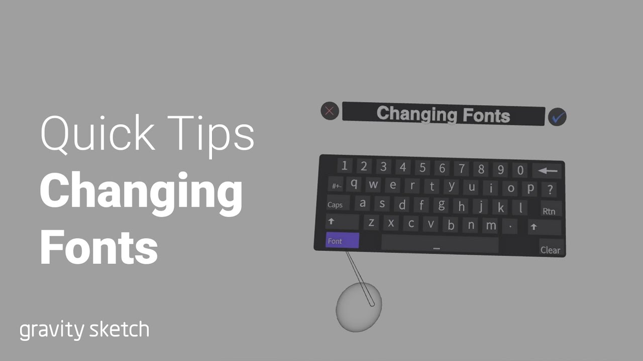 How to Change Fonts in Gravity Sketch | Quick Tips