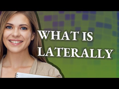 Laterally | meaning of Laterally
