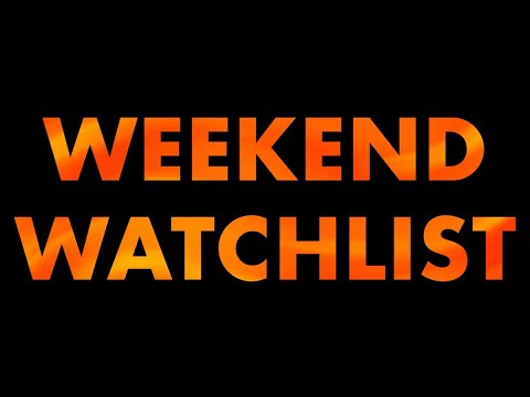 Weekend Watchlist: New Movies & Shows in Theaters & Streaming