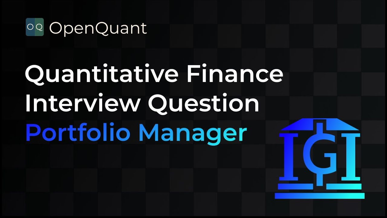 Portfolio Manager | OpenQuant Question #13