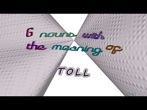 toll - 7 nouns similar to toll (sentence examples)
