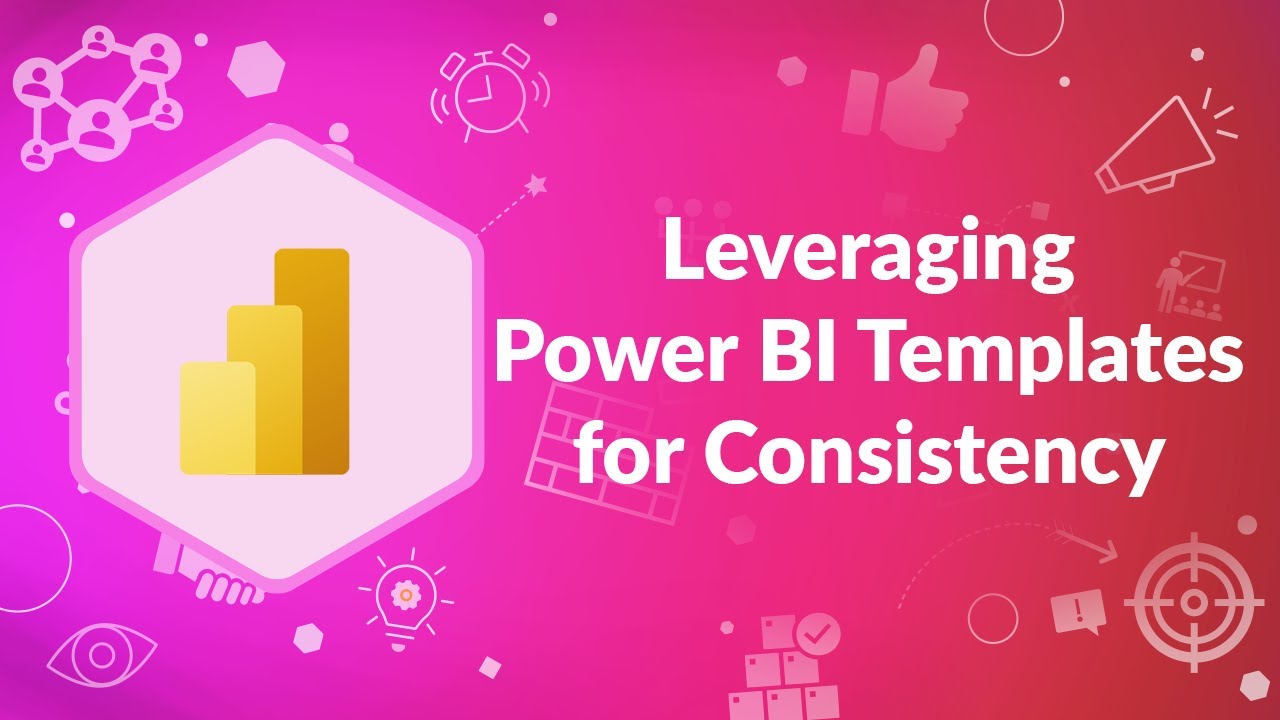 Leveraging Power BI Templates for Consistency | Advisicon