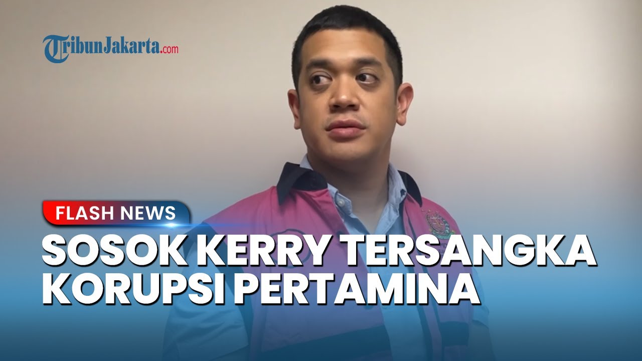 SOSOK Kerry Riza, Pemilik Klub Hangtuah Jadi Tersangka Korupsi ...