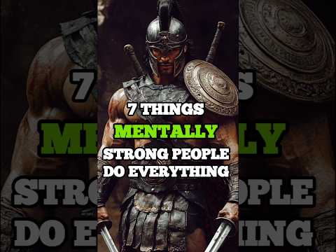 7 Daily Habits of Mentally Strong People | Stoic Wisdom