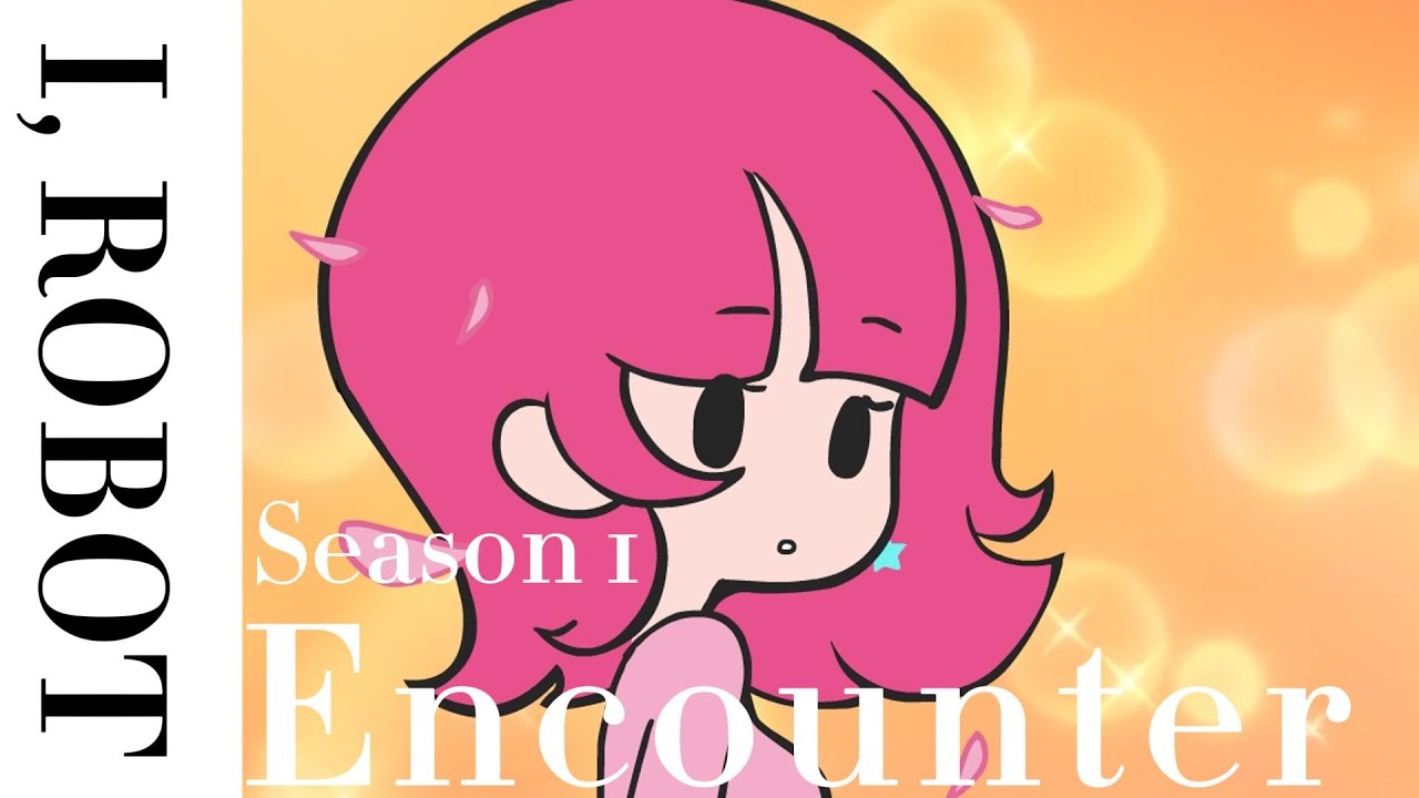 I，Robot  Season 1: Encounter  #animation  #comic  #cartoon  #irobot  #Jackandsara #funny  #romantic