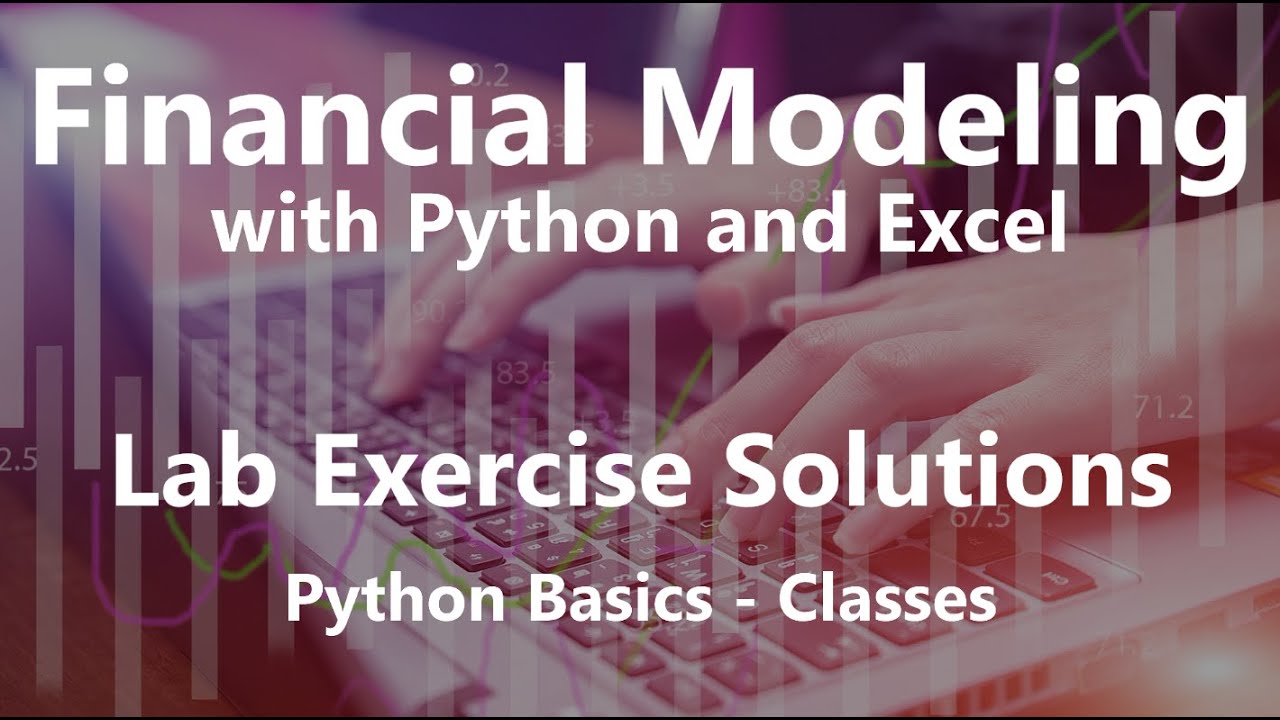 Python Basics - Classes - Lab Exercise Solutions