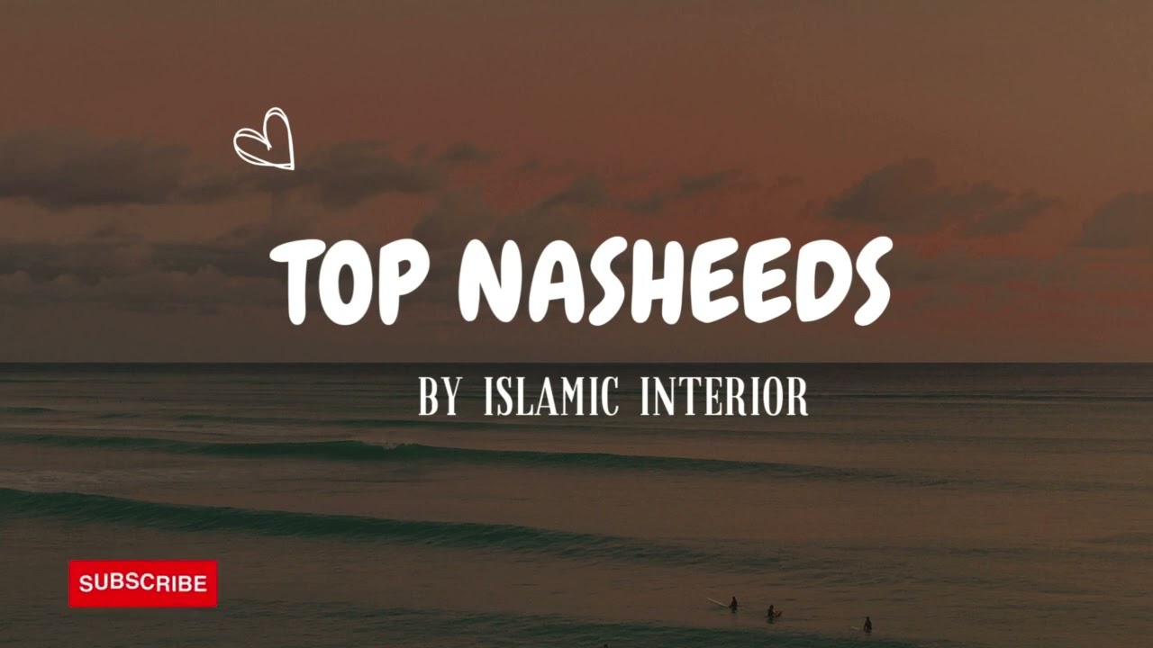 Top nasheeds full playlist #nasheed #islamic #islamicvideos #aesthetic #naatsharif #lyricvideo