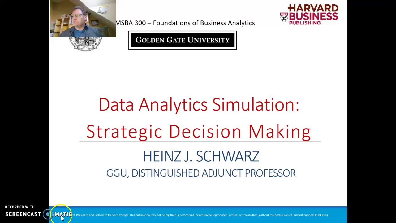 Decision making based on data - Simulation for MSBA300