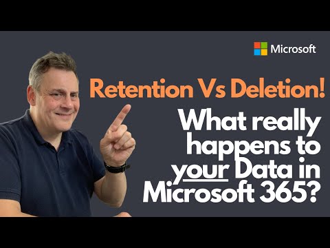Retention Vs Deletion! What really happens to your Data in Microsoft 365?