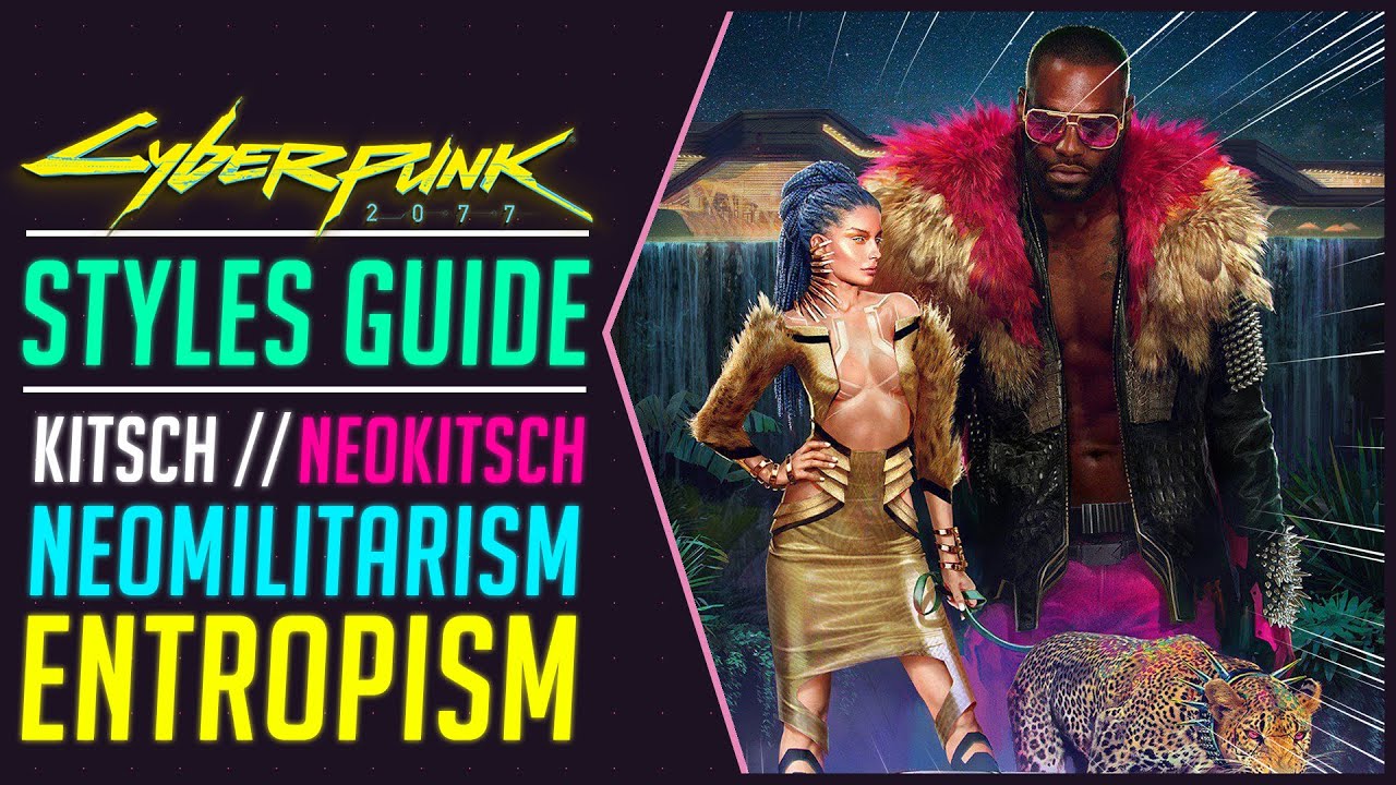 Cyberpunk 2077 Customisation - Fashion & Styles Guide