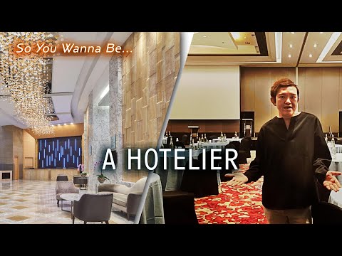 So You Wanna Be... A Hotelier?