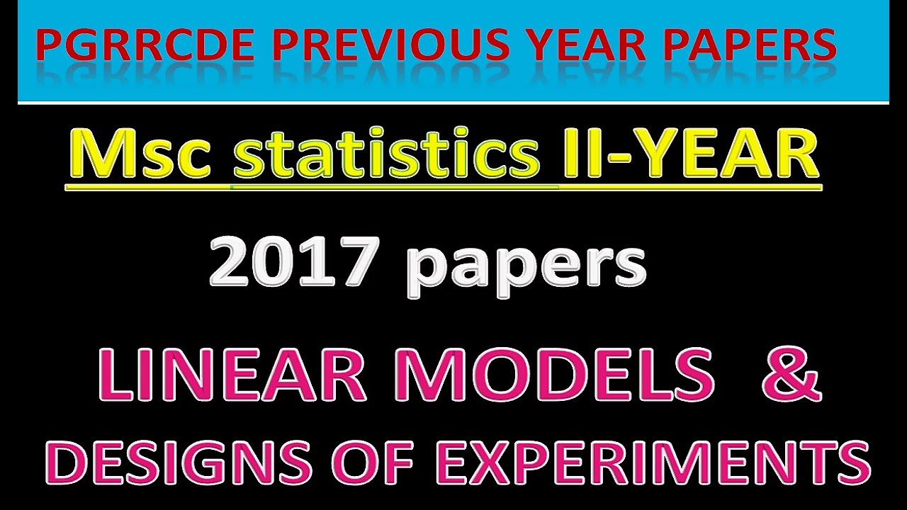 MSC STATISTICS  II-YEAR PAPERS || PAPER- II || IMPORTANT QUESTIONS PGRRCDE ||