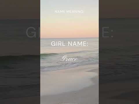 Girl name and meaning: Grace
