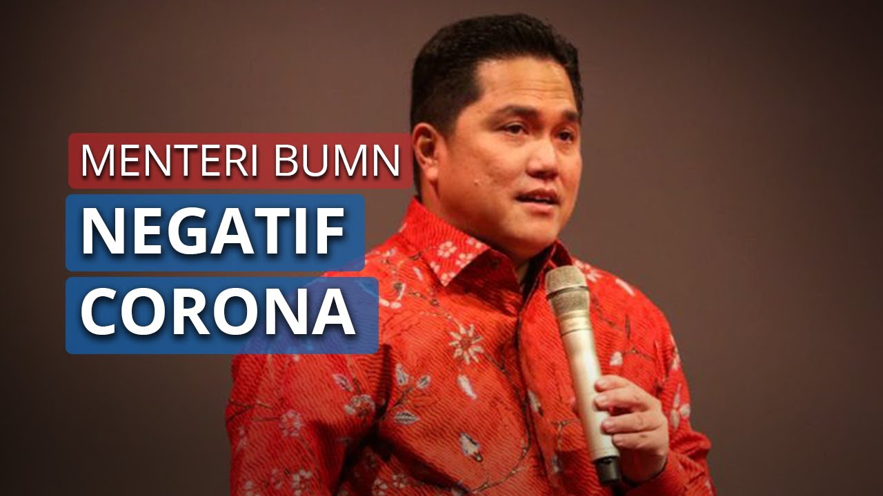 Dinyatakan Negatif Virus Corona, Erick Thohir Lanjutkan Kerja di BUMN Tiap Hari