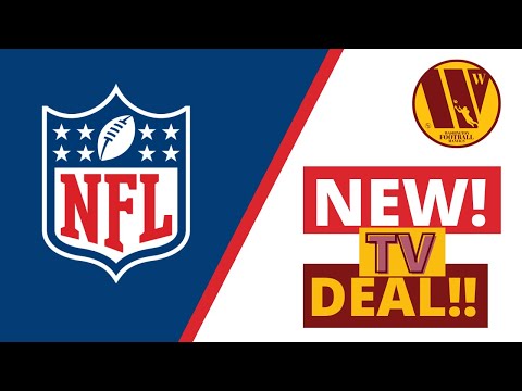 The New NFL Television Deal Explained | Washington Football Maniacs