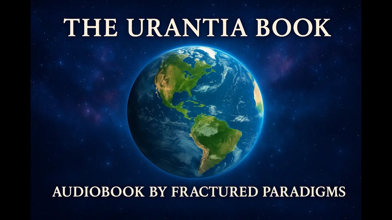 The Urantia Book Audiobook – Part 1 | Origins of the Universe & Divine Order