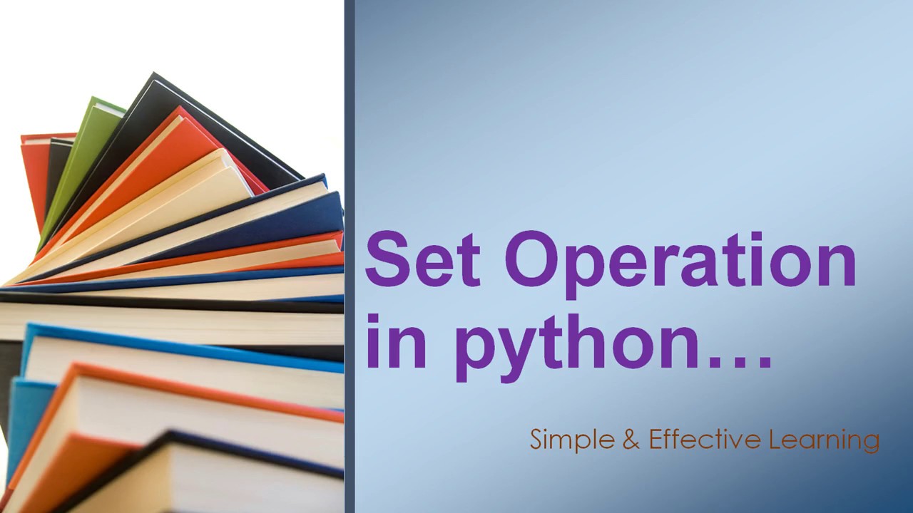 Set operation in Python || Python Set (Union, Intersection, Difference & Symmetric difference)