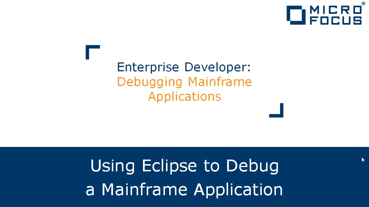 Enterprise Developer: Using Eclipse to Debug a Mainframe Application