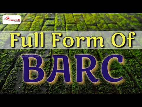 full form of BARC | BARC stands for | BARC Means | Organizations Name | Mazaa 108 | #Mazaa108