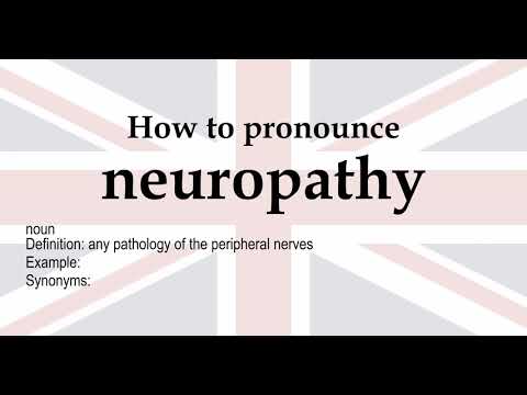 How to pronounce 'neuropathy' + meaning