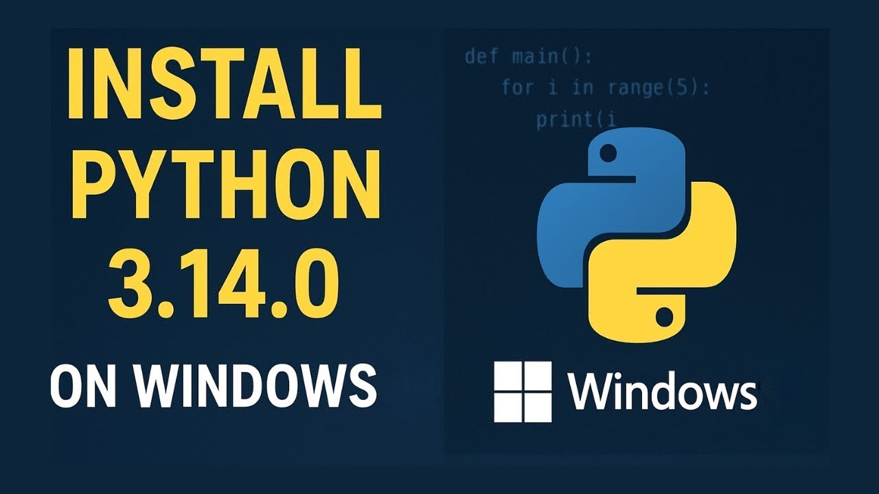How to Install Python 3.14.0 on Windows 10/11 [2025 Update] | Latest Python Installation